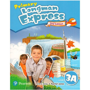 《培生朗文英语教材 Primary Longman EXPRESS 第二版 小学三年级 上学期 3A 主课本》【摘要 书评 试读】- 京东图书