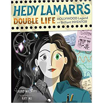 【】Hedy Lamarr’s Double Life: Hollywood