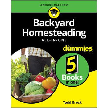 Backyard Homesteading All-In-One For Dummies...