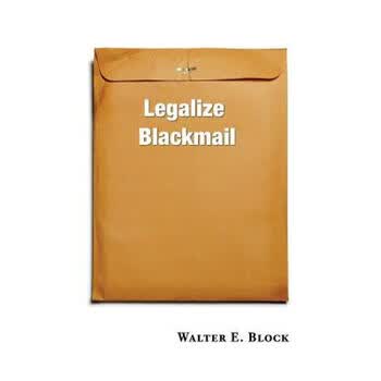Legalize Blackmail
