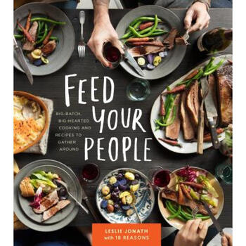 Feed Your People: Big-Batch, Big-Hearted Coo...