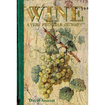 Wine: A Very Peculiar History(tm)