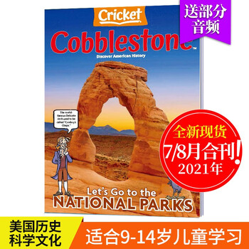【送部分音频】Cobblestone 鹅卵石 美国儿童英语课外阅读期刊9-14岁青少年历史读物杂志 2021年7/8月合刊