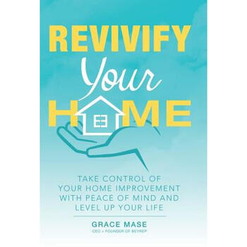 Revivify Your Home: Take Control of Your Hom...