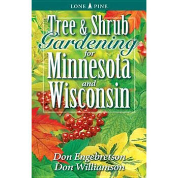 Tree and Shrub Gardening for Minnesota and W...