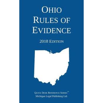 Ohio Rules of Evidence; 2018 Edition