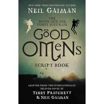 The Quite Nice and Fairly Accurate Good Omens Script Book 好兆头 英文原版