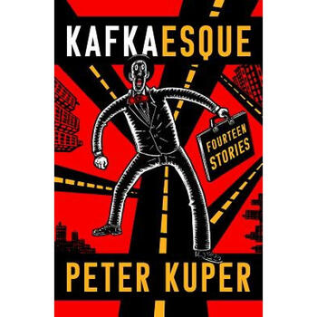Kafkaesque: Fourteen Stories