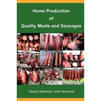 Home Production of Quality Meats and Sausages