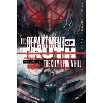 Department of Truth, Volume 2: The City Upon...