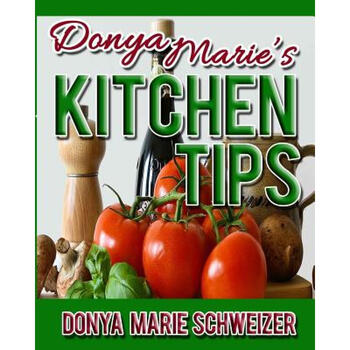 Donya Marie's Kitchen Tips
