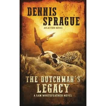 The Dutchman's Legacy