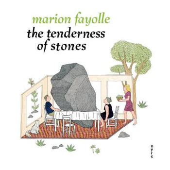 The Tenderness of Stones