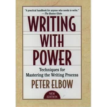 Writing with Power: Techniques for Mastering...
