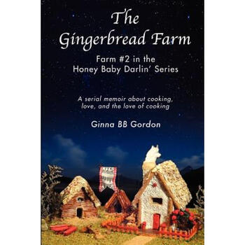 The Gingerbread Farm: Farm Two in the Honey ...