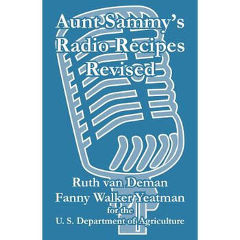 Aunt Sammy's Radio Recipes Revised