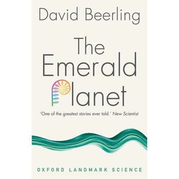 绿色星球：植物是如何改变地球的 The Emerald Planet: How Plan...