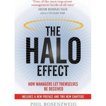 The Halo Effect : How Managers let Themselve...