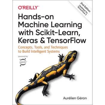 机器学习实用指南 第二版 Hands-On Machine Learning with ...