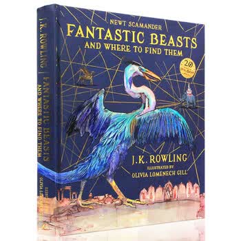 神奇动物在哪里 英版 彩绘插图收藏版 JK罗琳 英文进口原版 /Fantastic Beasts and Where to Find Them: Illustrated Edition