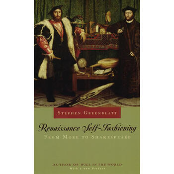 Renaissance Self-Fashioning: From More to Sh...