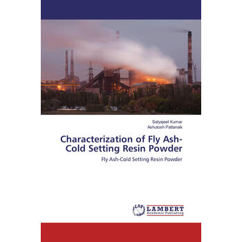 Characterization of Fly Ash-Cold Setting Resin P