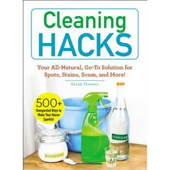 Cleaning Hacks: Your All-Natural, Go-To Solu...