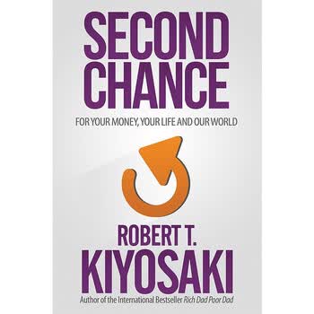 罗伯特·清崎：二次机遇 英文原版 Second Chance 《富爸爸，穷爸爸》作者新书 理财投资