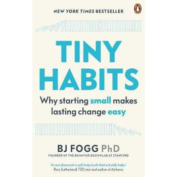 福格行为模型 Tiny Habits : Why Starting Small Make...