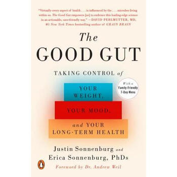 The Good Gut: Taking Control of Your Weight,...