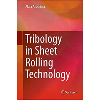 Tribology in Sheet Rolling Technology