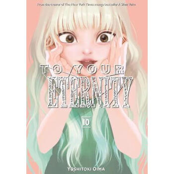 To Your Eternity 10