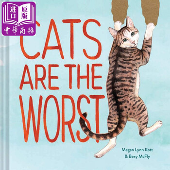 猫咪是可恨的（猫奴视角）英文原版 Cats Are the Worst 幽默绘本