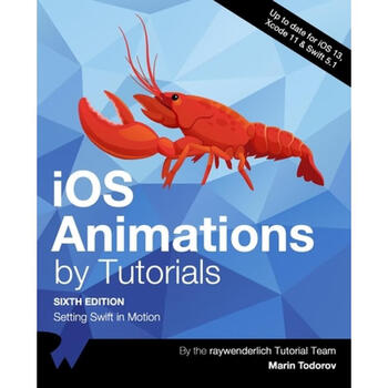 iOS Animations by Tutorials (Sixth Edition):...