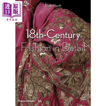 18世纪的时尚细节 英文原版 18th-Century Fashion in Detail