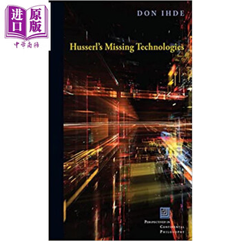胡塞尔的遗失技术 英文原版 Husserl’s missing technologies
