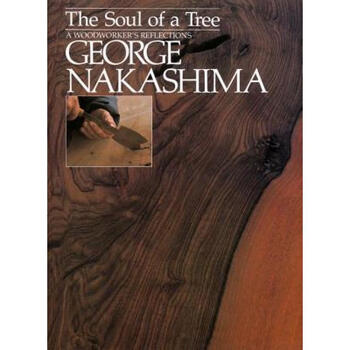 树的灵魂：木工大师的思考 The Soul of a Tree: A Master Wo...