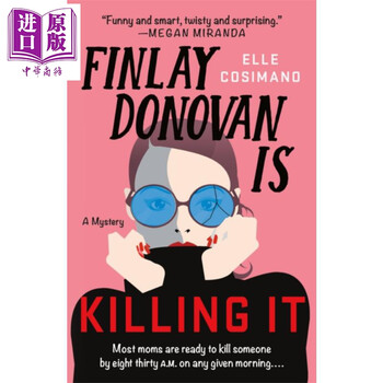 芬利多诺万在杀人 一个谜团 英文原版 Finlay Donovan Is Killing It A Mystery Elle Cosimano