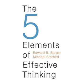 有效思考的五大元素 The 5 Elements of Effective Thinking