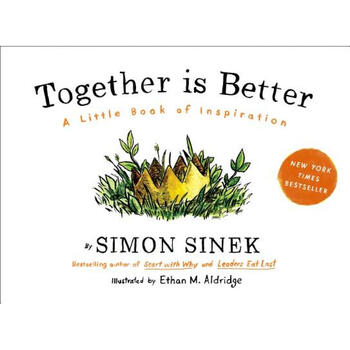 在一起更好 Together Is Better: A Little Book of I...