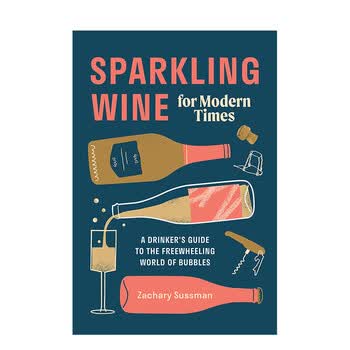 【现货】现代起泡酒Sparkling Wine for Modern Times 手调特饮酒水品种介绍品尝风味入门初学指南图集图册 英文原版 善优图书
