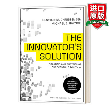 The Innovator's Solution 英文原版 创新者的解答 创新者的窘境同作者 管理大师克莱顿克里斯坦森 精装 英文版 进口英语原版书籍