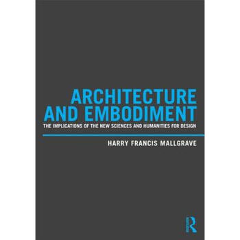 Architecture and Embodiment: The Implication...