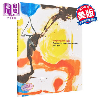 Imagining Landscapes 进口艺术 想象中的风景：海伦·弗兰肯塔尔的画作 Rizzoli