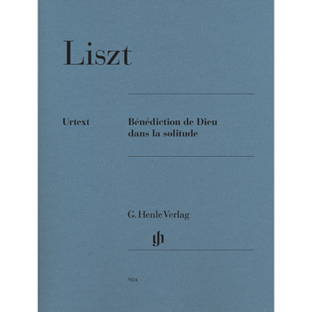 亨乐原版 李斯特 孤独中神的祝福 Liszt Benediction de Dieu HN984