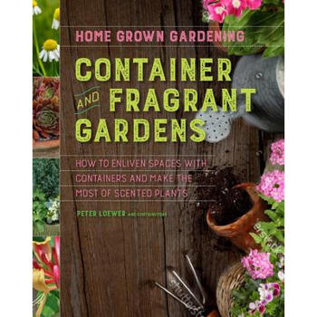 Container and Fragrant Gardens