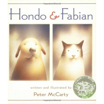 The Caldecott Honor Books 2003: Hondo & Fabi