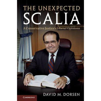 The Unexpected Scalia: A Conservative Justic...