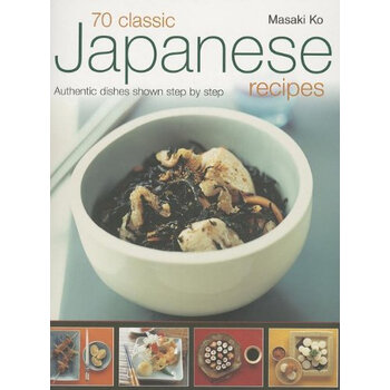 【】70 Classic Japanese Recipes