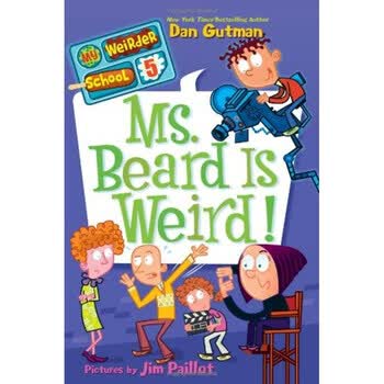 My Weirder School #5: Ms. Beard Is Weird!